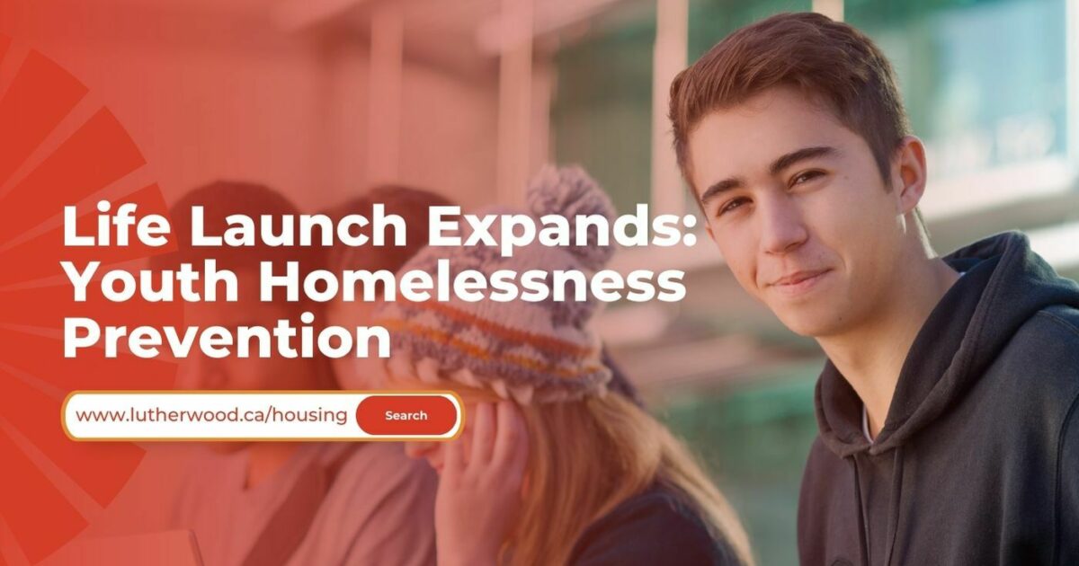 Life Launch Expands its Programming: Youth Homelessness Prevention ...